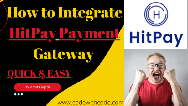 Step By Step Guide Integrating Hitpay Payment Gateway In Your Website Codewithcode Free