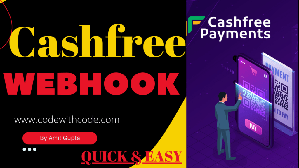 Cashfree Payment Gateway Webhook Integration - CodeWithCode – Free Tools & Smart Coding Resources